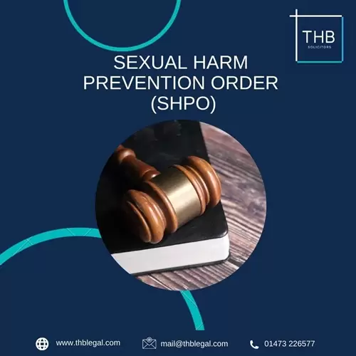 Indefinite Sexual Harm Prevention Orders | News | THB Solicitors Indefinite Sexual Harm Prevention Orders | News | THB Solicitors